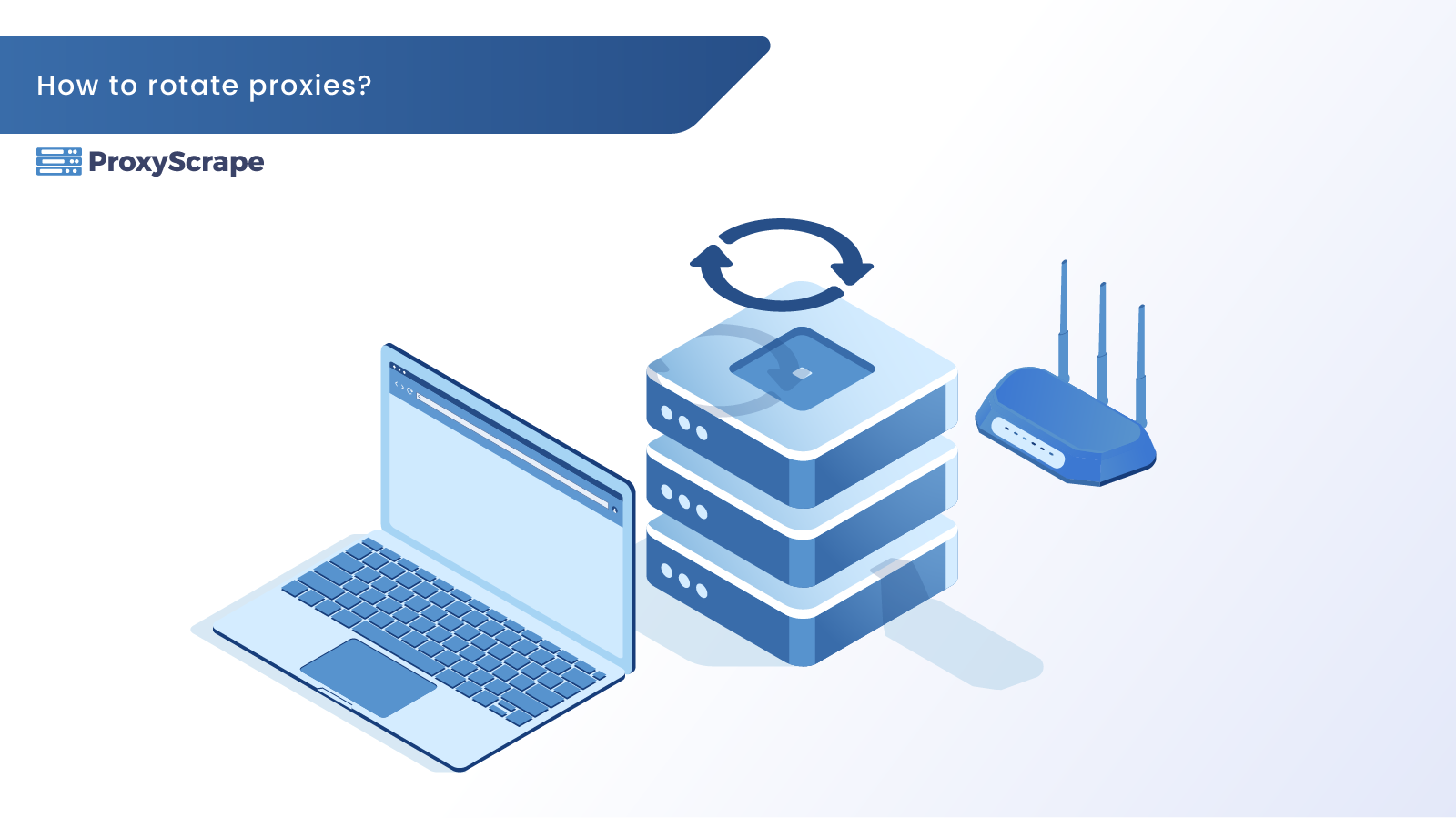 Jak obracać serwerami proxy? Przewodnik 2024